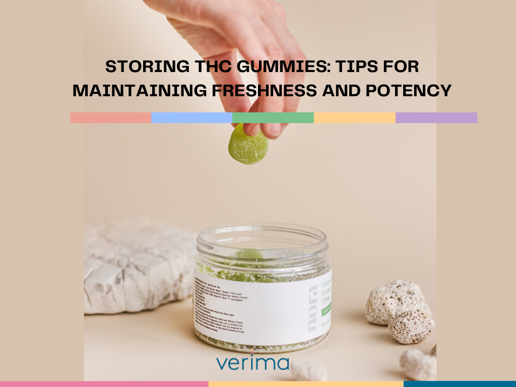Storing THC Gummies: Tips for Maintaining Freshness and Potency ...